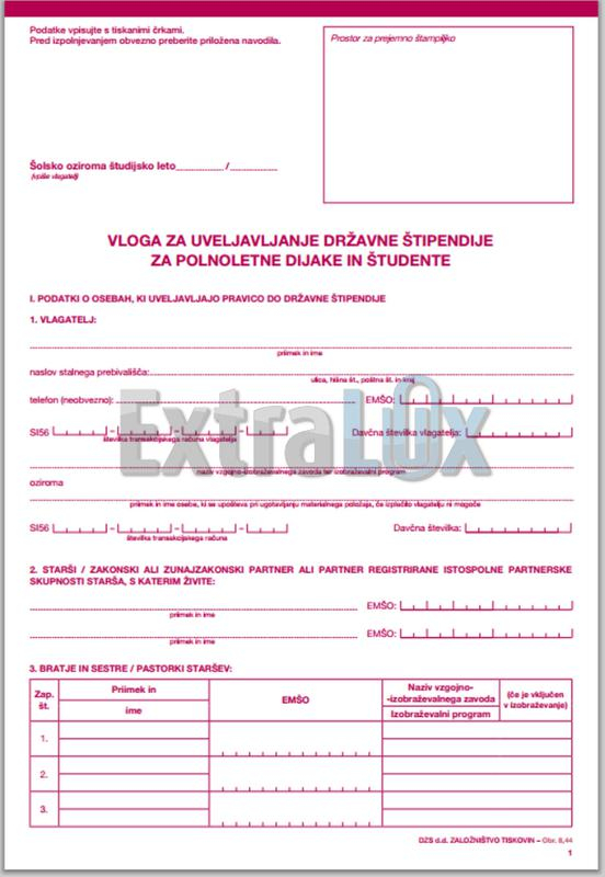OBRAZEC 8,44 VLOGA ZA UVELJAVLJANJE DRŽAVNE ŠTIPENDIJE | Extra Lux